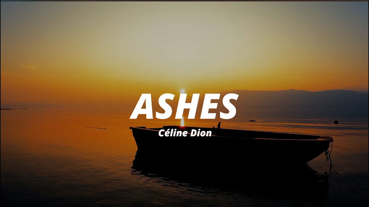 Celine Dion - Ashes (Lyrics) | Lyrics By Request - YouTube