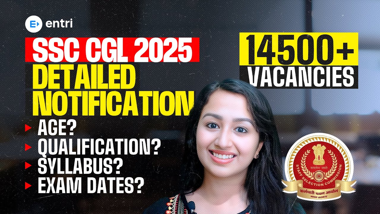 SSC CGL DETAILED NOTIFICATION | AGE? QUALIFICATION? EXAM DATES? - YouTube