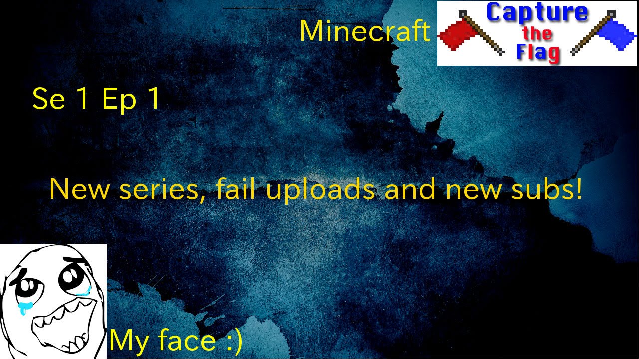 Minecraft Capture the falg Se1 Ep1 A New Series and some explinations ...