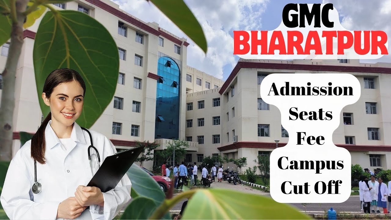 GMC Bharatpur | Admission | Fee | Cut Off | Seats | Infrastructure # ...