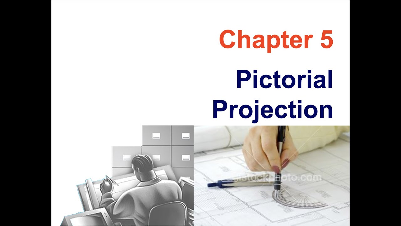 Chapter 5 Pictorial Projection - YouTube