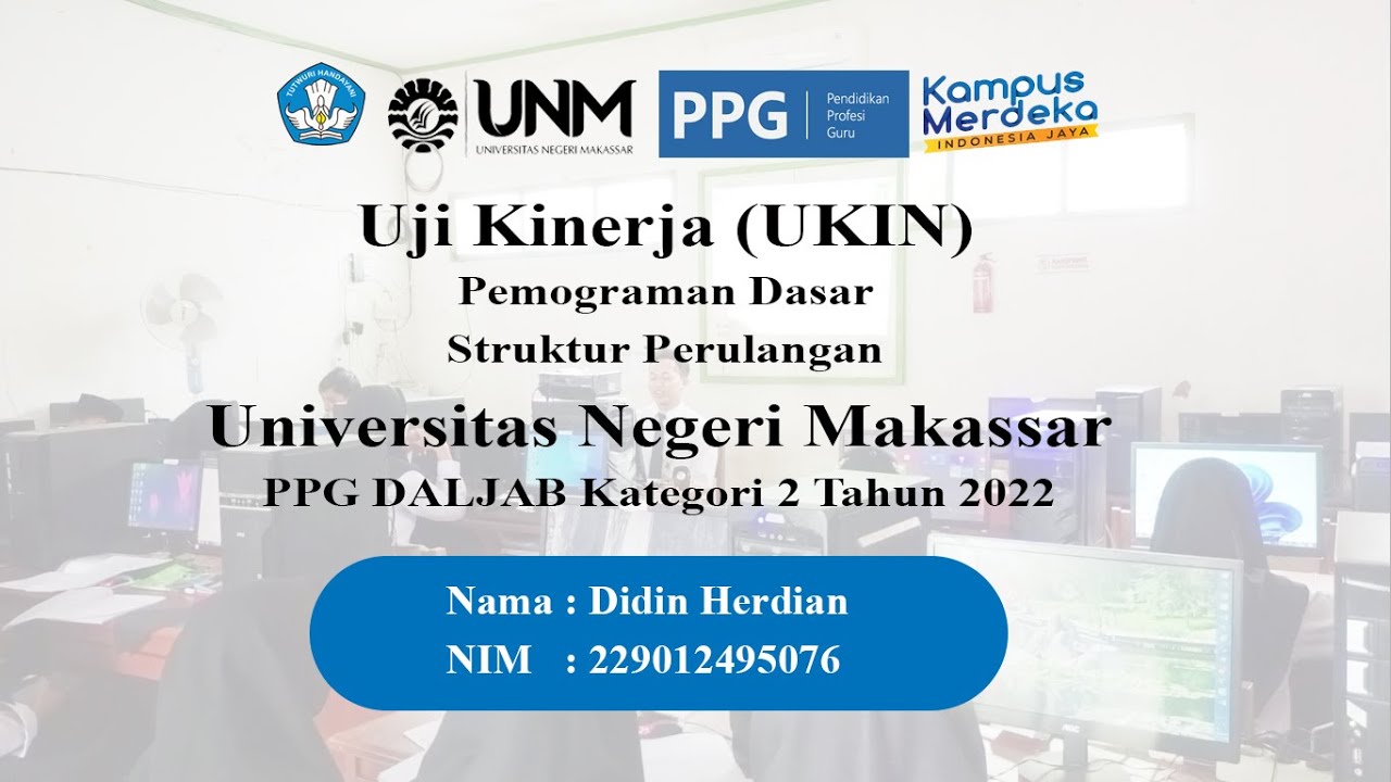 UKIN UNM PPG DALJAB Kategori 2 Tahun 2022 - YouTube