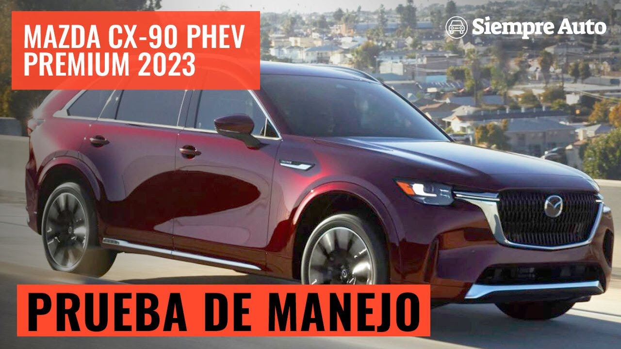 Mazda CX-90 PHEV Premium 2023: 3 filas de asientos con 28 millas de ...