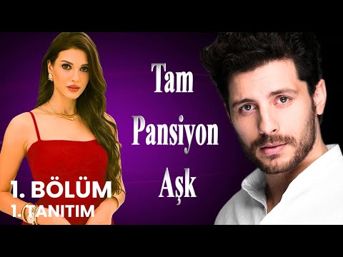 Tam Pansiyon Aşk | 1. Bölüm. 1. Tanıtım |  Mahassine Merabet - Ali Yağcı.