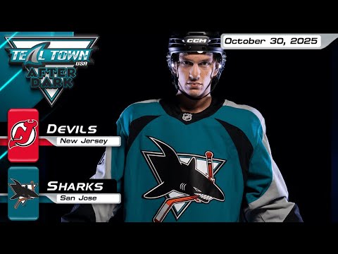 San Jose Sharks vs New Jersey Devils - 10/30/2025 - Teal Town USA After Dark (Postgame)