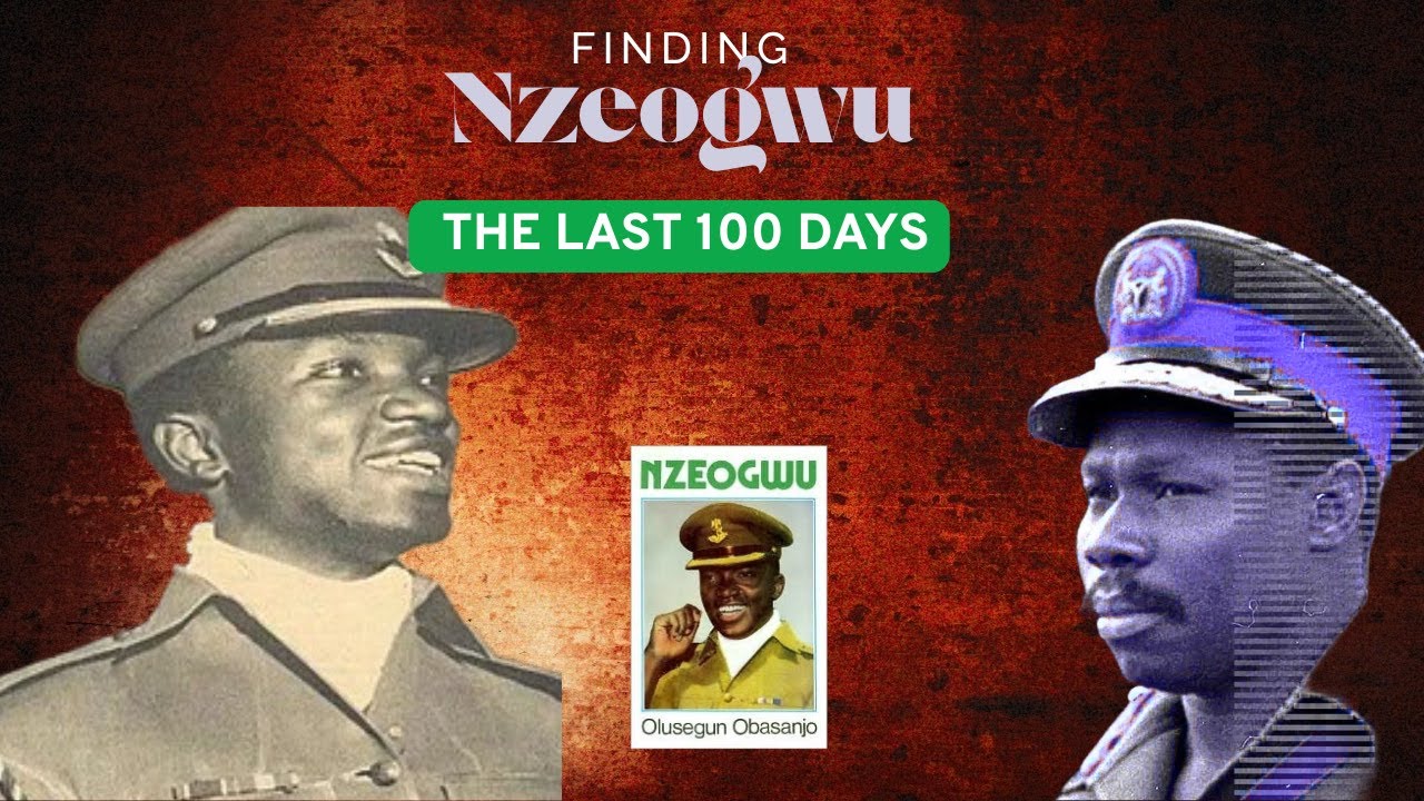 Finding Nzeogwu: EP 4 - "The Last 100 Days" - YouTube
