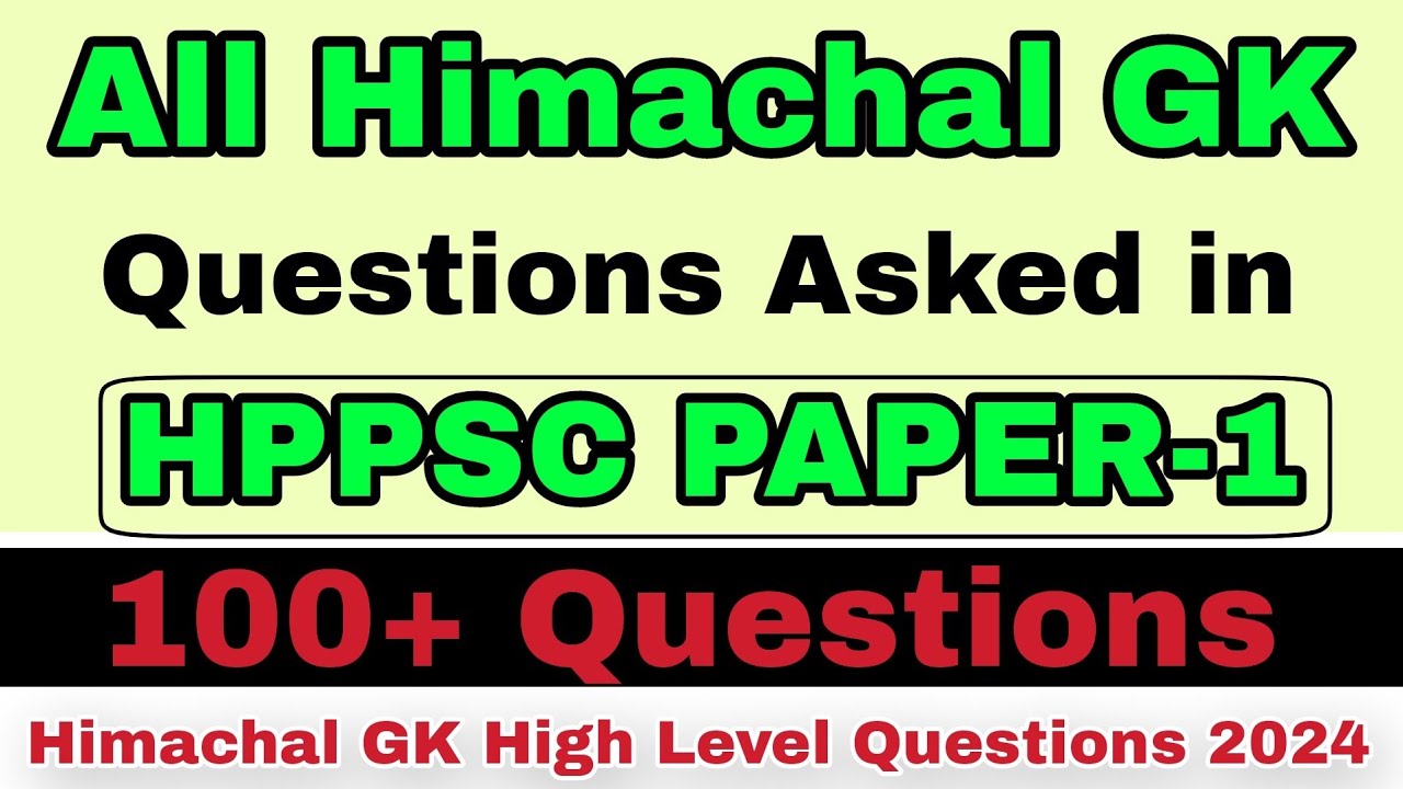 All Himachal GK Questions Asked in HPPSC Paper-1 | 100+ Himachal GK ...
