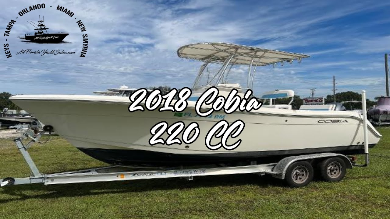 2018 Cobia 220 CC W/ Yamaha 150HP (850hrs) **Ruskin, FL** - YouTube