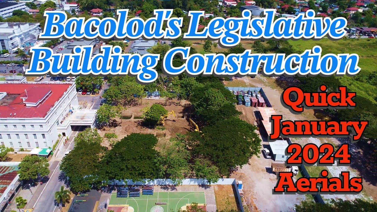 More Aerial Tour of the Site of Bacolod City's Ongoing Legislative ...