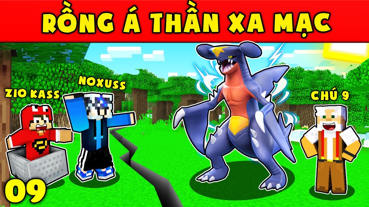 PIXELMON YTB NÂNG CẤP TẬP 9 - BẮT Á THẦN XA MẠC GARCHOMP, LẤY ĐÁ TIẾN ...