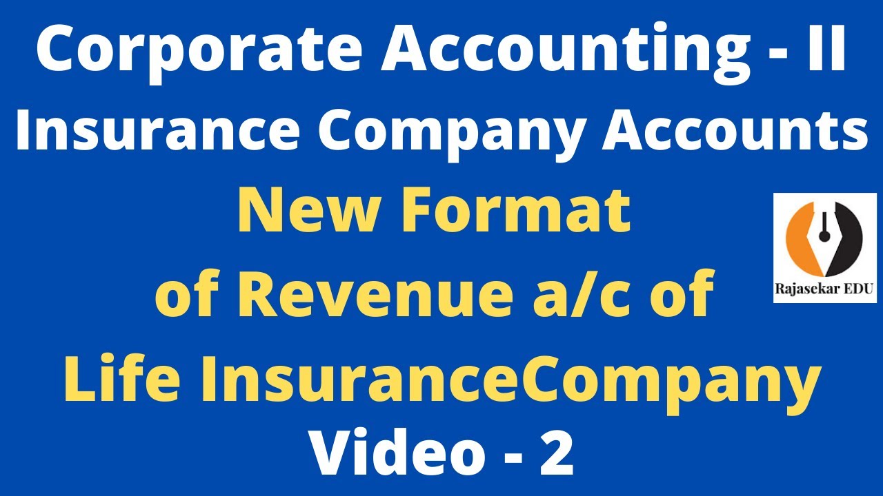 Format of Revenue Account| Video-2|Life Insurance Company Accounts|with ...