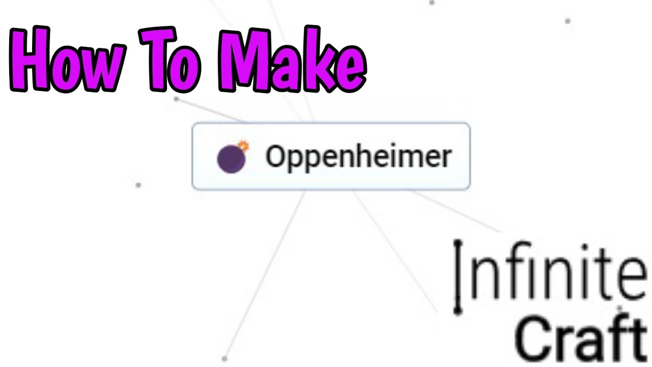 How To Make Oppenheimer In Infinite Craft (2024) - YouTube