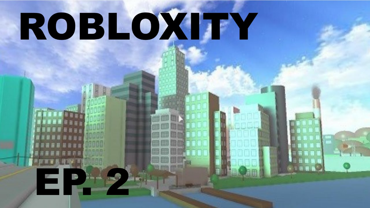 Roblox: Robloxity Episode 2 - YouTube