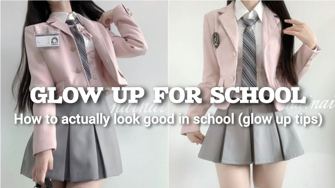how to look clean and attractive at school 🌷 ( EASY GLOW UP TIPS FOR ...