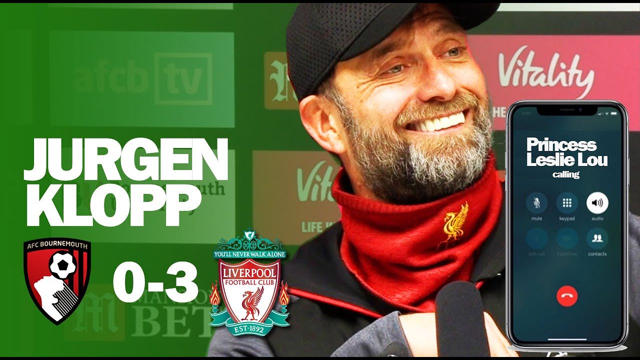 Princess Leslie Lou... Congratulations! | Jurgen Klopp | Bournemouth 0 ...