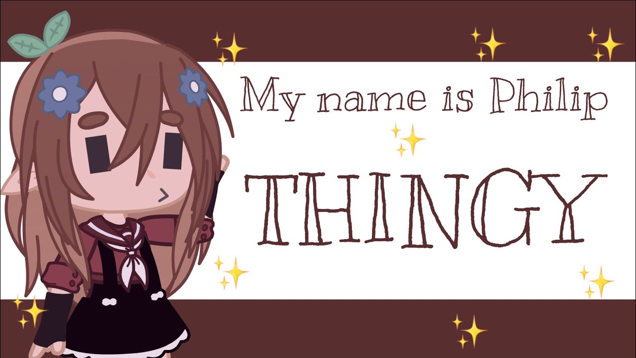 || My name is Philip || Meme || Gnomieシ - YouTube