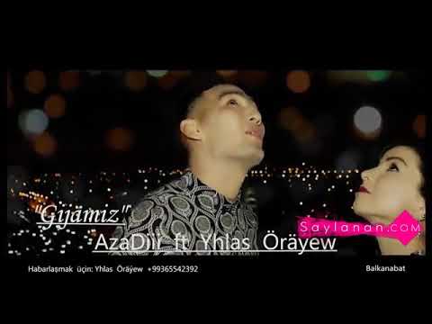Yhlas Orayew ft. AzaDii- Gijamiz (Official Video)