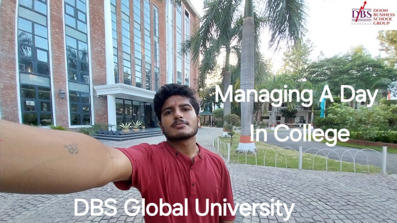 Managing A Day In College Life 🖼 ..|| DBS Global University 🏫 ...