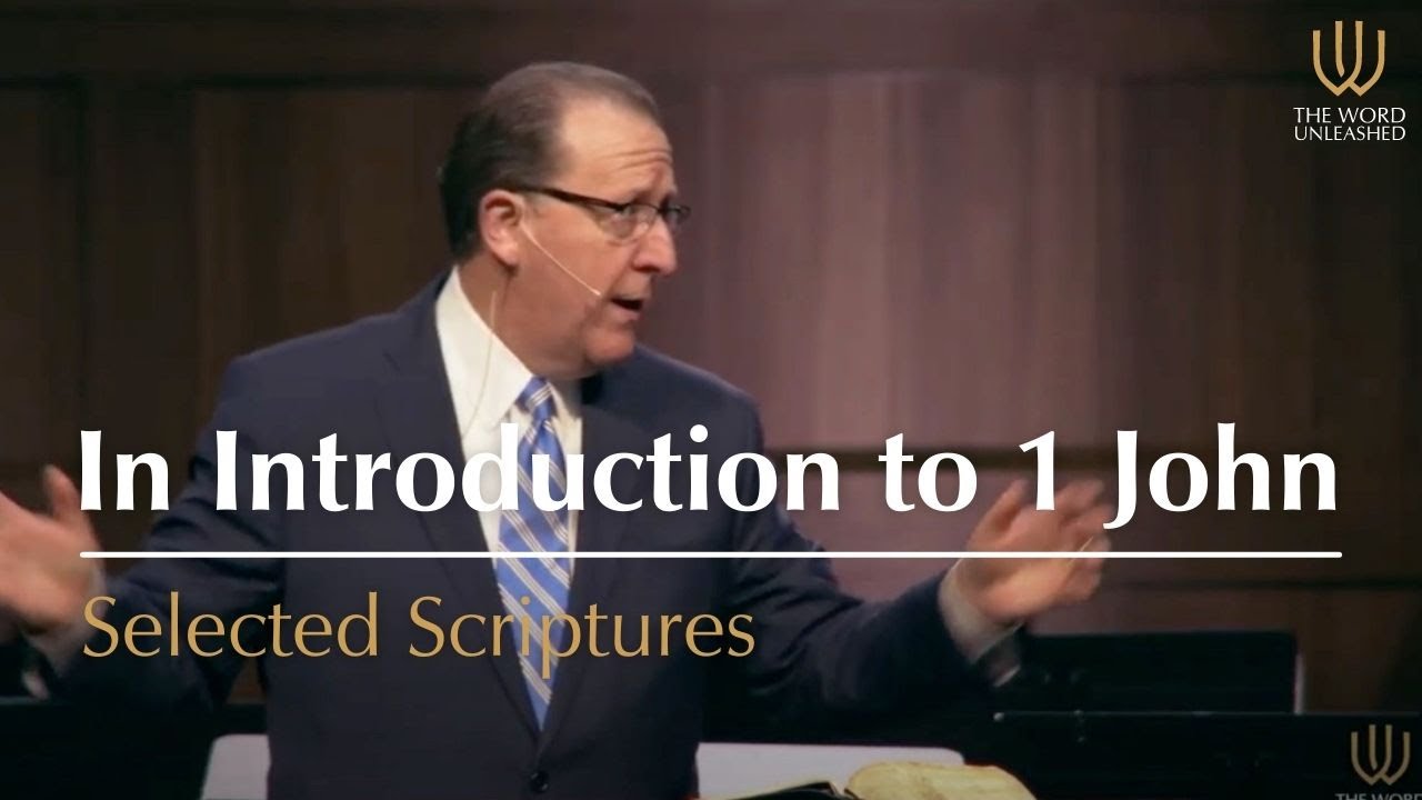 An Introduction to 1 John | Selected Scriptures | Tom Pennington - YouTube