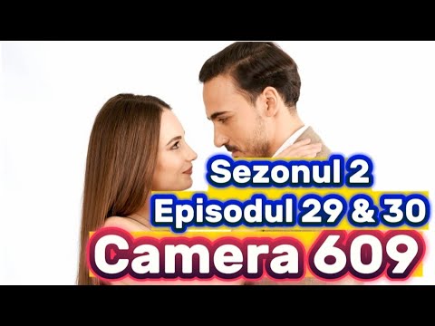 Camera 609 - Episodul 29 & 30 - Sezonul 2 | Rezumat - YouTube