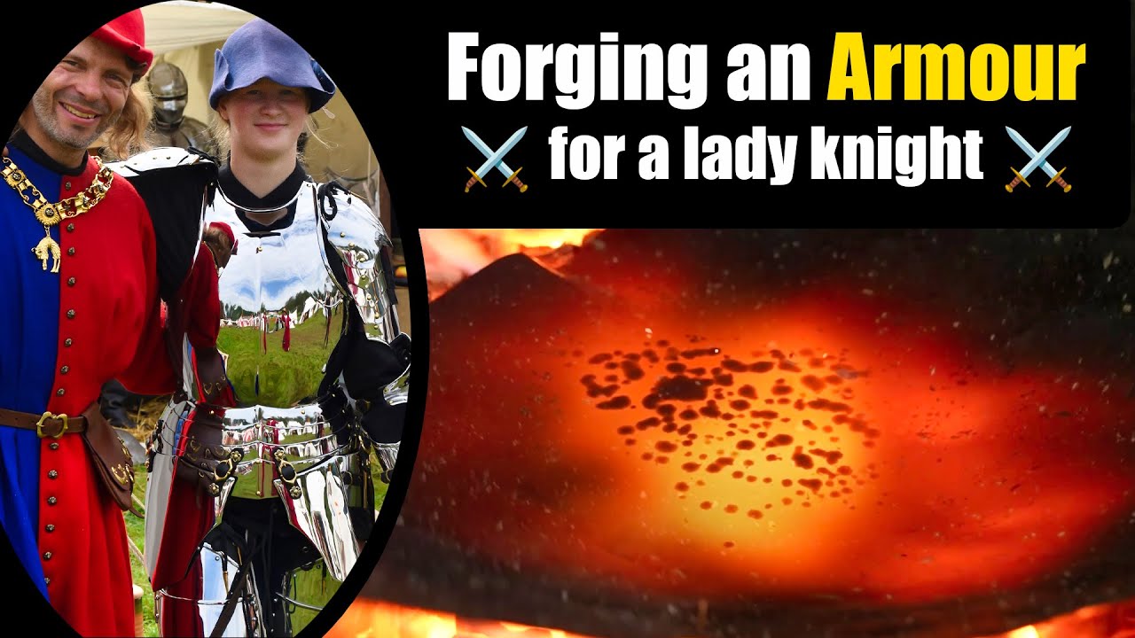 🔥 Forging a Lady Knight's Armor | How Medieval Armor Was Made! ⚔️ - YouTube
