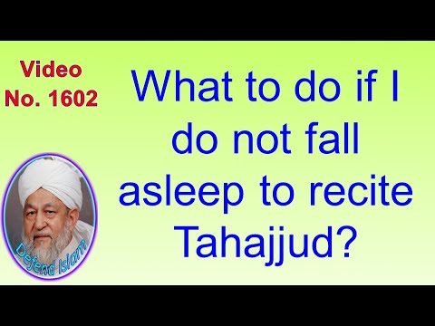 What to do if I do not fall asleep to recite Tahajjud? 1602 - YouTube