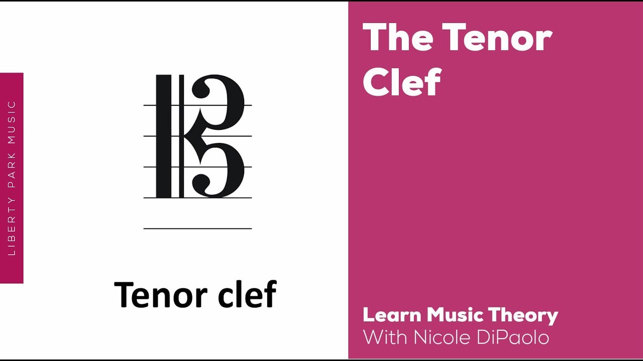 What is a Tenor Clef? | Music Theory 3 | Video Lesson - YouTube