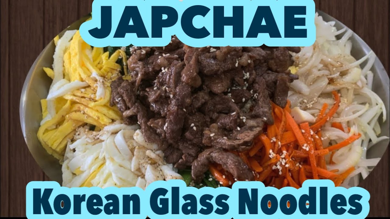 JAPCHAE: Korean Glass Noodles - YouTube