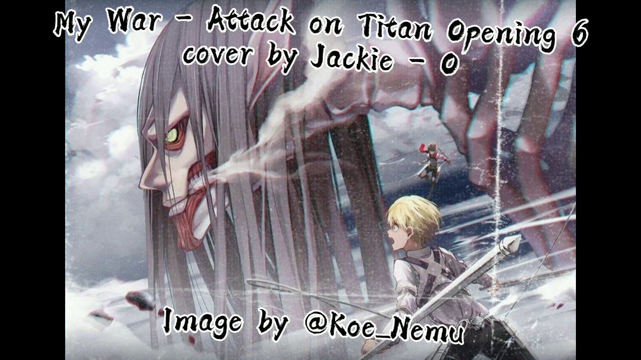 My War - Attack on Titan Opening 6 | •Slowed - YouTube