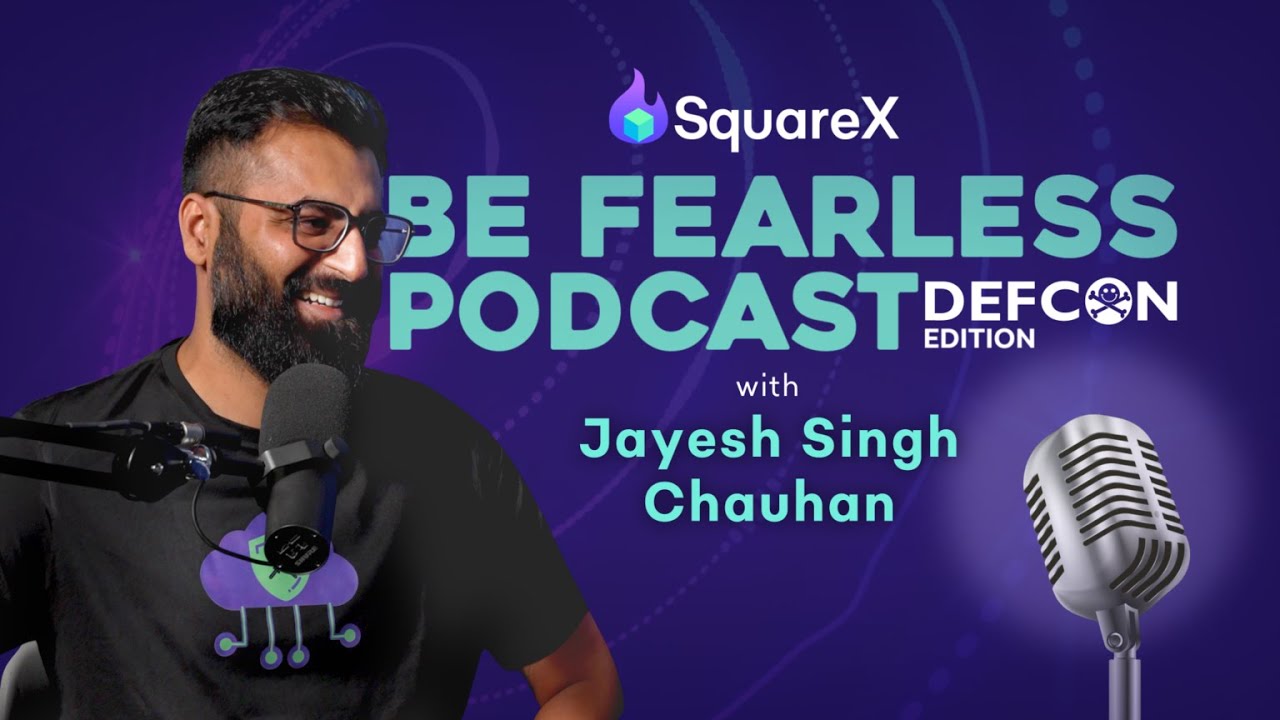 Cloud Village and Building with Security in Mind | Jayesh Singh Chauhan | Be Fearless Podcast EP ...