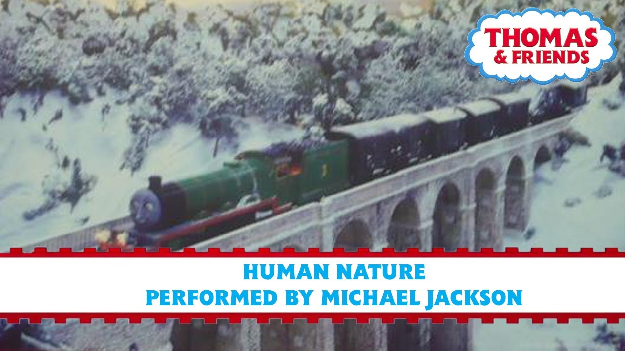 Human Nature | Thomas & Friends | Music Video - YouTube