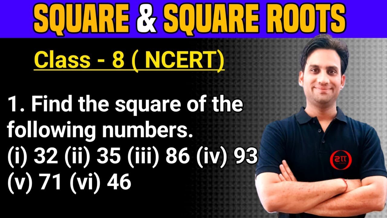 Exercise 6.2 Q.1 NCERT Class 8 Maths Ch 6 | Find the square of the ...