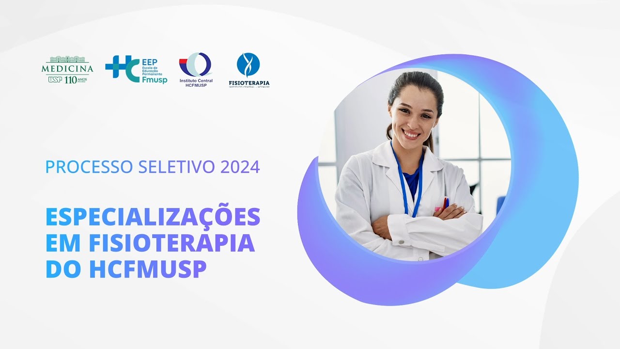 Pós-graduação em Fisioterapia do HCFMUSP 2024 - YouTube