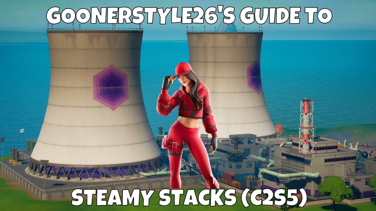 STEAMY STACKS GUIDE! Fortnite - YouTube