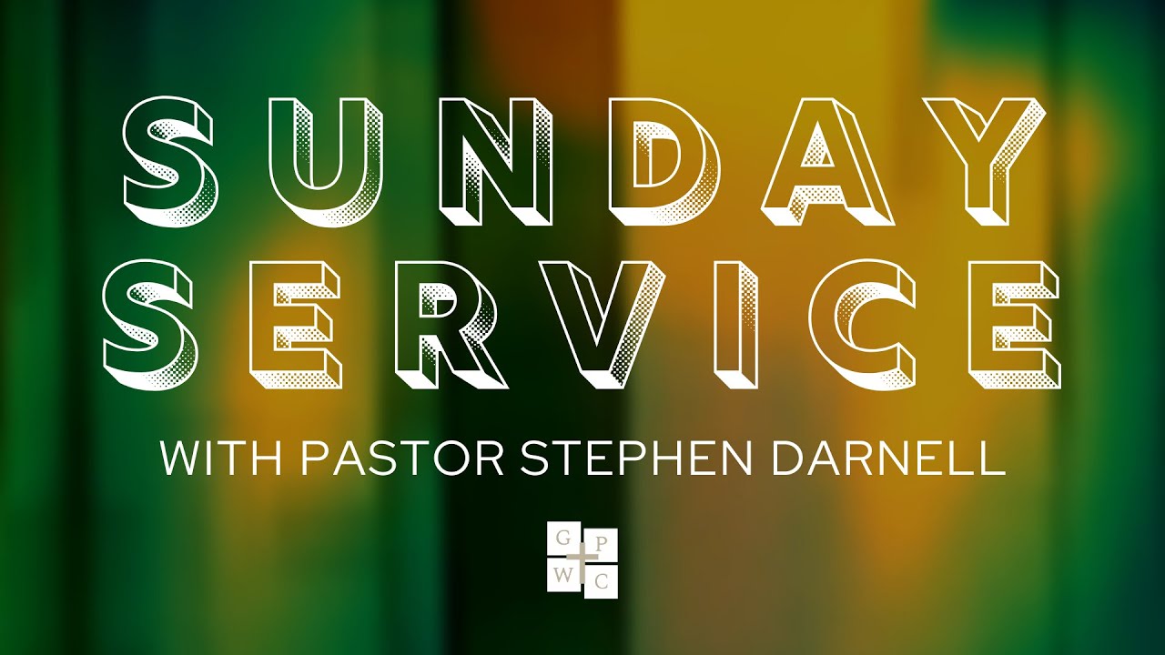 Sunday Sermon | Pastor Stephen Darnell - YouTube