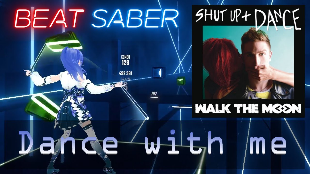 Beat Saber 🟥🟦 "Shut Up And Dance" with me. Let's have some fun. - YouTube
