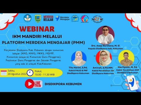 WEBINAR IKM MANDIRI MELALUI PLATFORM MERDEKA MENGAJAR (PMM) DISDIKPORA ...