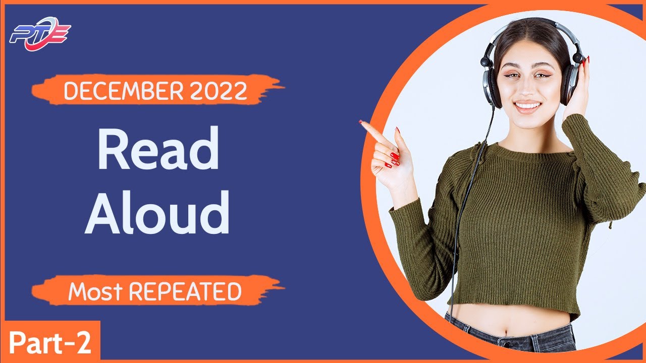 PTE Speaking Read Aloud Part 2 December 2022 Exam Predictions PTE pte-speaking-read-aloud-part-2-december-2022-exam-predictions-pte
