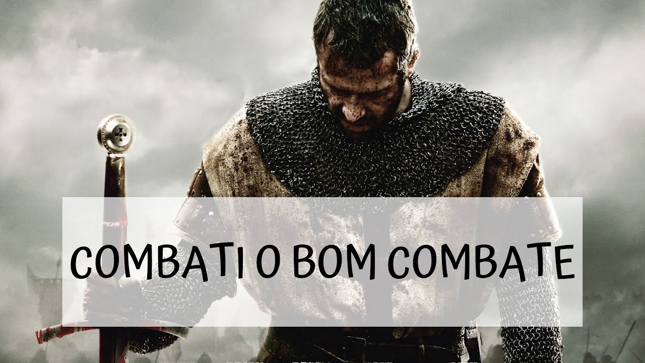 COMBATI O BOM COMBATE, o que significa e quem escreveu? - YouTube
