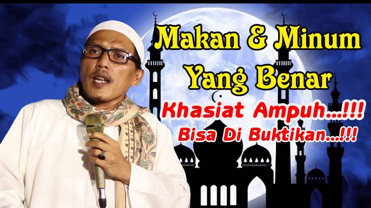 CERAMAH TERBARU KH.IMAM MAHSUS 2022 II TATA CARA MAKAN YANG BENAR - YouTube