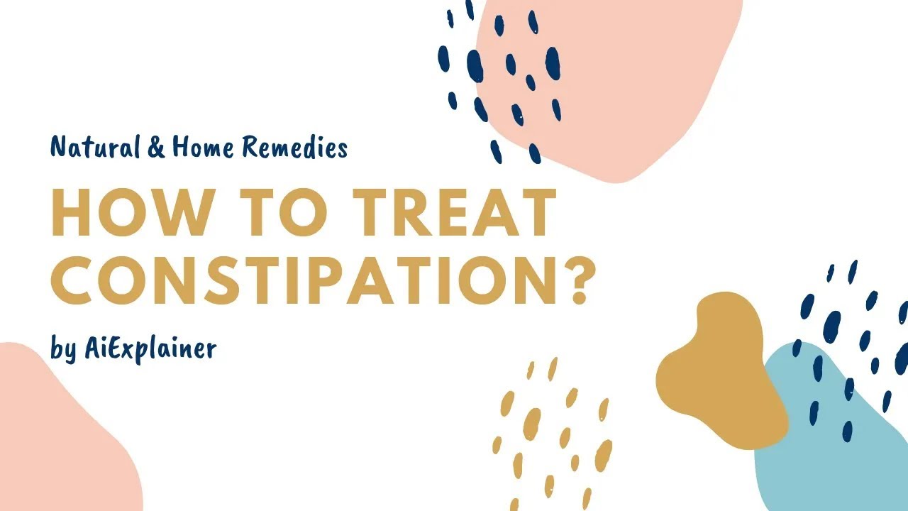 How to treat constipation? 10 Home & Natural Remedies to treat ...