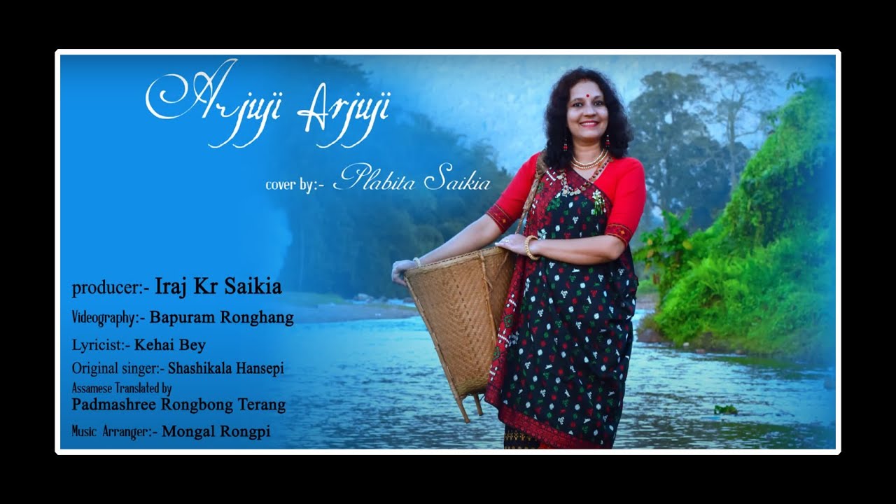 Aarjuji Aarjuji ( KARBI SONG) A karbi classic melodious video song ...