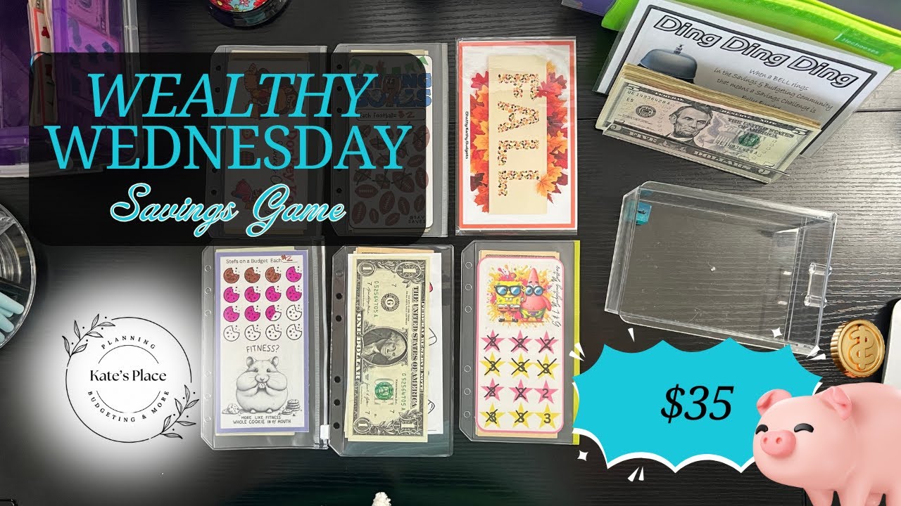 WEALTHY WEDNESDAY - Savings Challenges | Every $ Counts | $35 going in ...