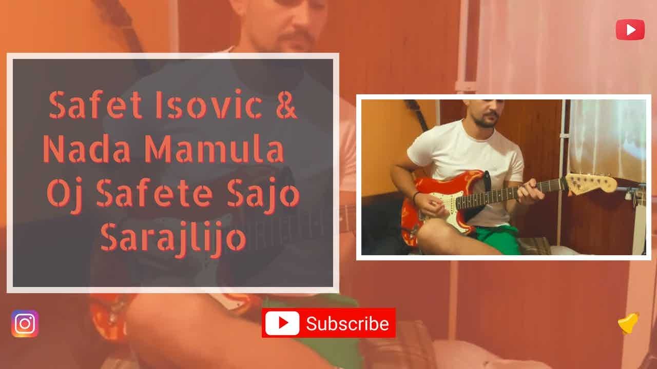 Safet Isovic & Nada Mamula - Oj Safete Sajo Sarajlijo Chords - Chordify