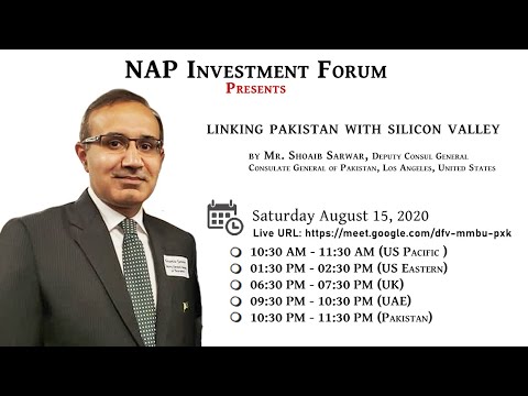 Mr. Shoaib Sarwar (Deputy Consul General of Pakistan, LA): Linking ...