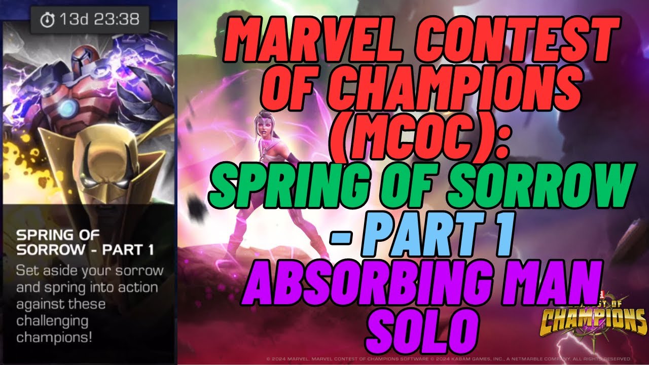 Marvel Contest of Champions (MCOC): Spring of Sorrow Part 1 - Absorbing ...