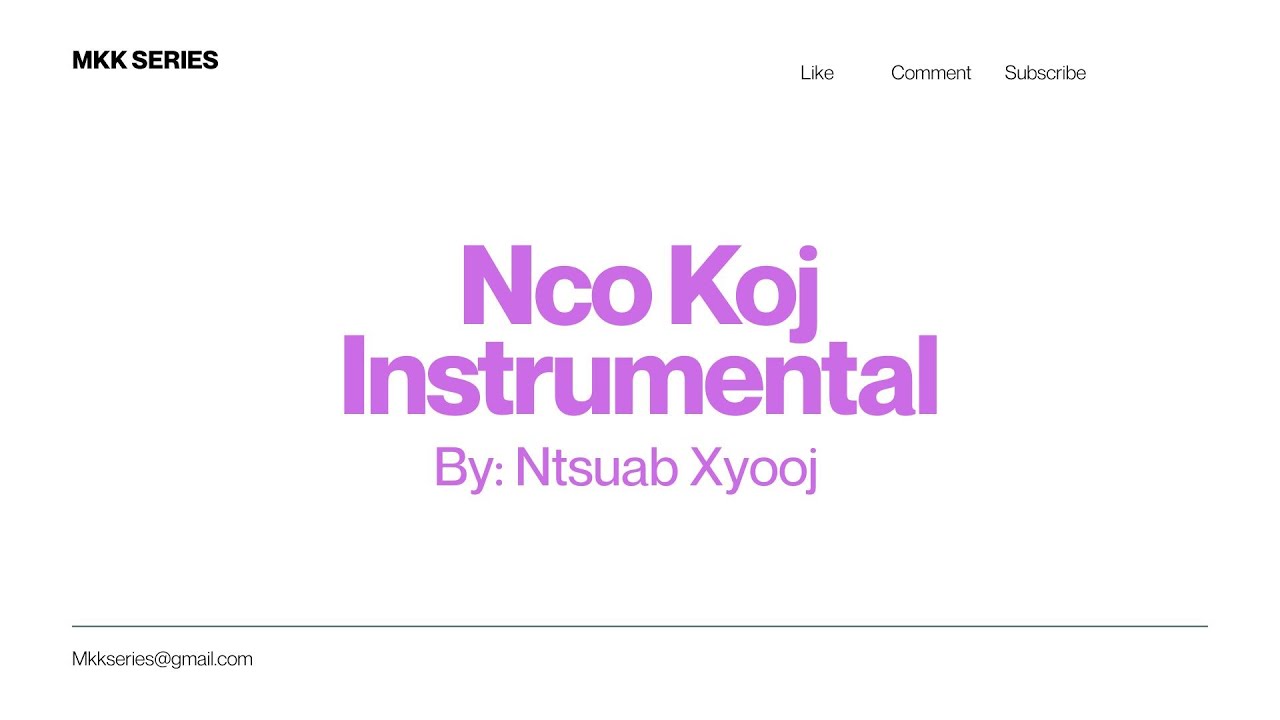 Nco Koj Instrumental by: Ntsuab Xyooj - YouTube