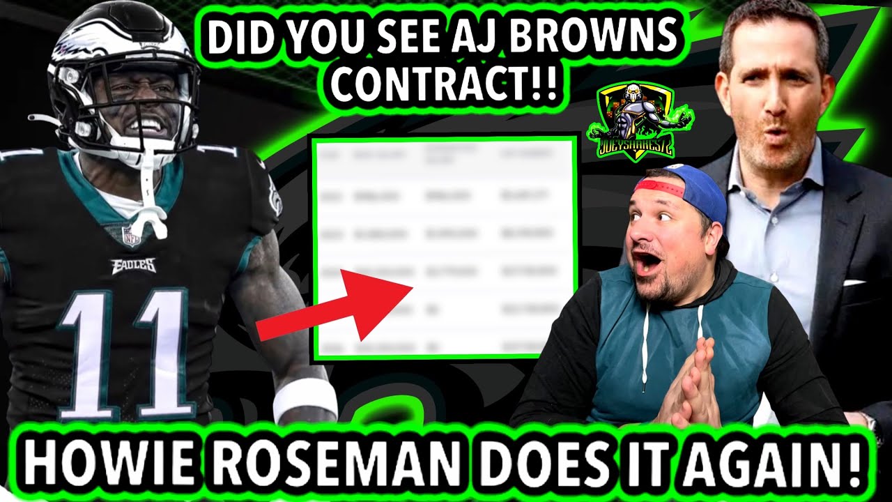 OMG! Howie Roseman Is A CAP WIZARD! AJ Browns Contract Nothing But Team ...