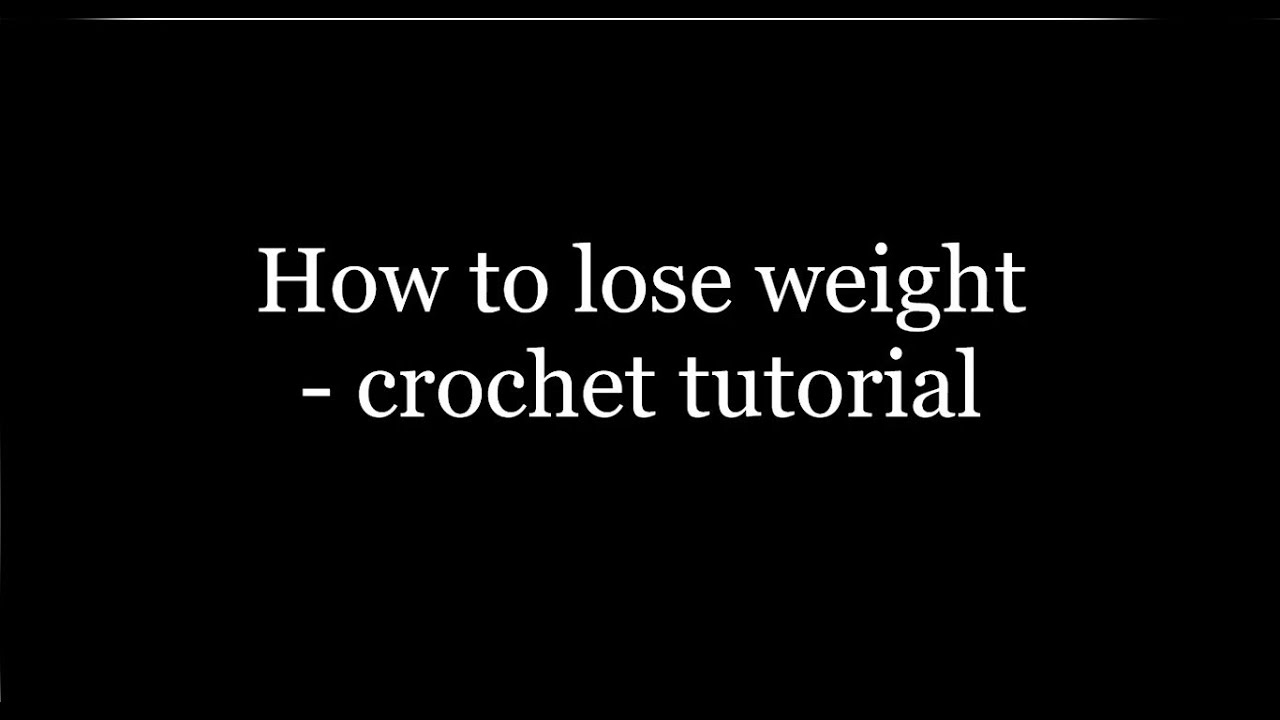 How to lose weight and keep fit while crocheting! - YouTube