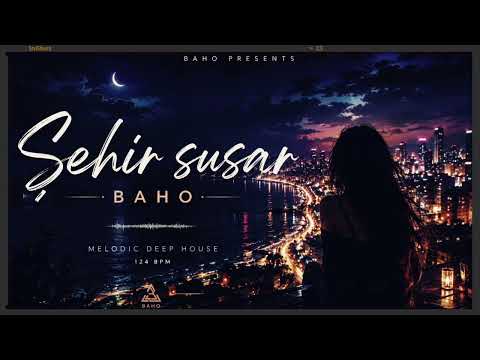 BAHO – Şehir Susar (Visualizer Mix)